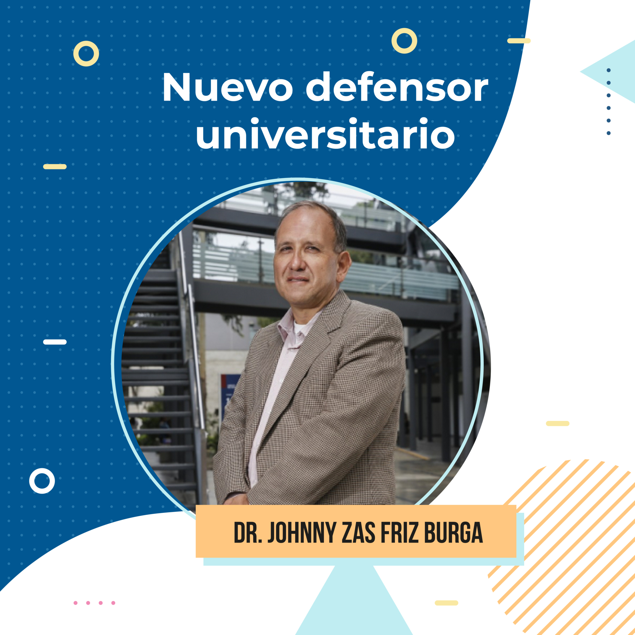 Nuevo defensor universitario de la PUCP | Estudios Generales Ciencias